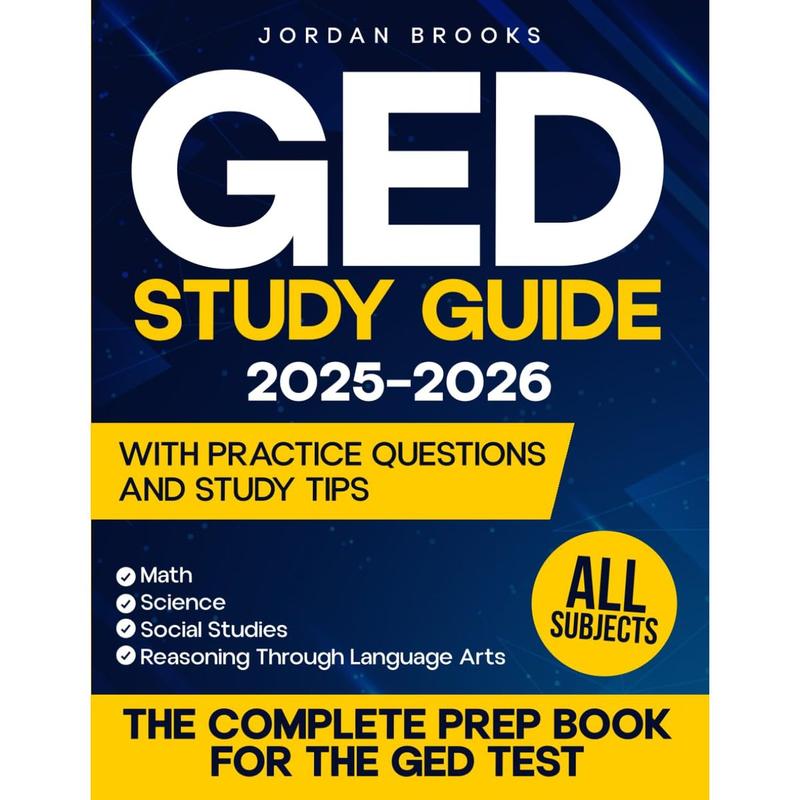 GED Study Guide 2025–2026: All Subjects | The Complete Prep Book for ...