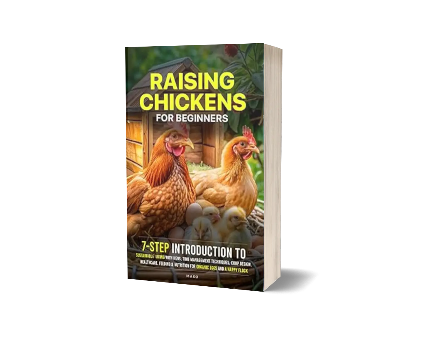 Raising Chickens for Beginners: 7-Step Introduction to Sustainable ...