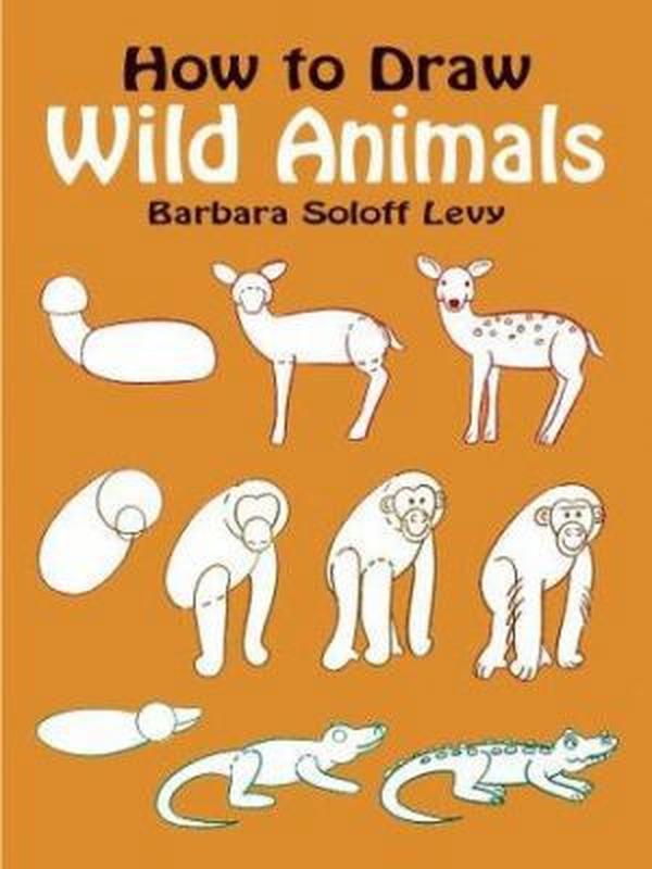 USED-How to Draw Wild Animals by Barbara Soloff Levy (Paperback ...