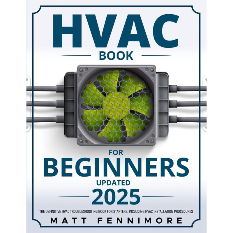 HVAC Book for Beginners: The Definitive HVAC troubleshooting Book for ...