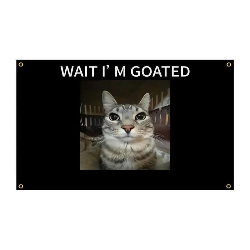 Room Decor Wait I'm Goated Funny Cat Flag Humor Wall Tapestry Hilarious ...