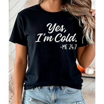 Yes I'm Cold Me 24-7 Hoodie, Always Cold Sweatshirt, Cute Winter Hoodie ...
