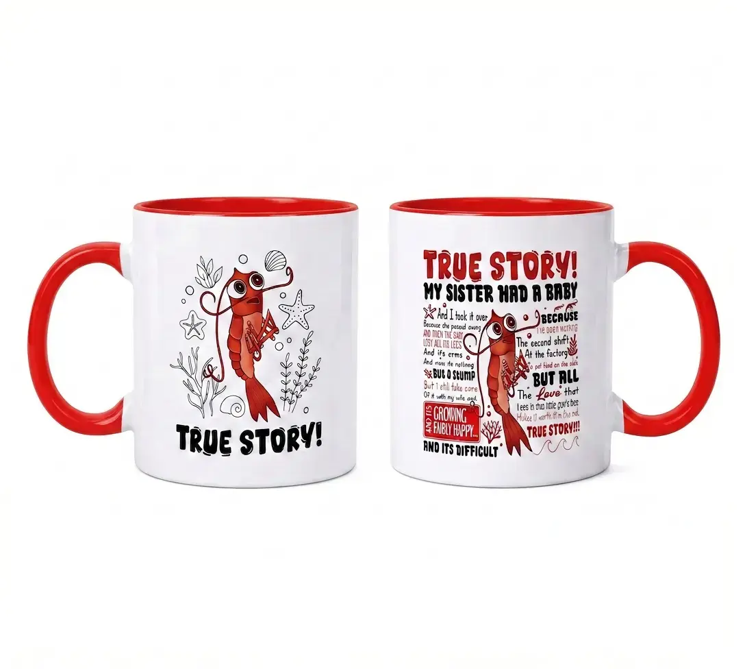 Poor Shrimp Mug Funny Meme True Story Movie Quotes Coffee Cup 11oz Tea ...
