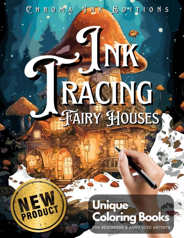 Ink Tracing Fairy Houses Coloring Book - Chroma Ink Edition Original ...