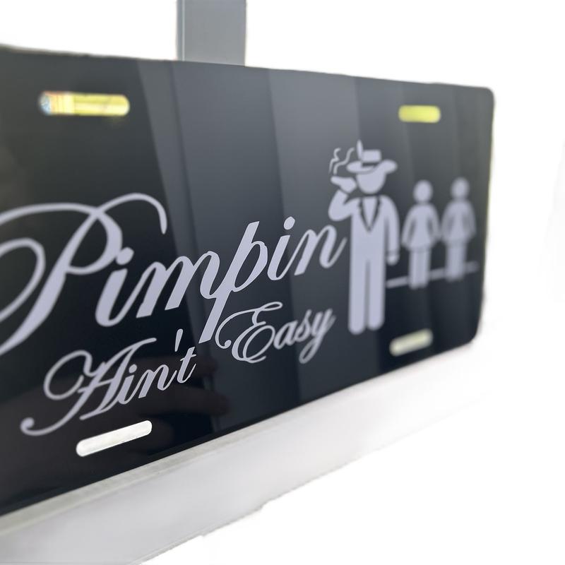 Pimpin ain’t easy license plate | Black Friday Sale TikTok Shop