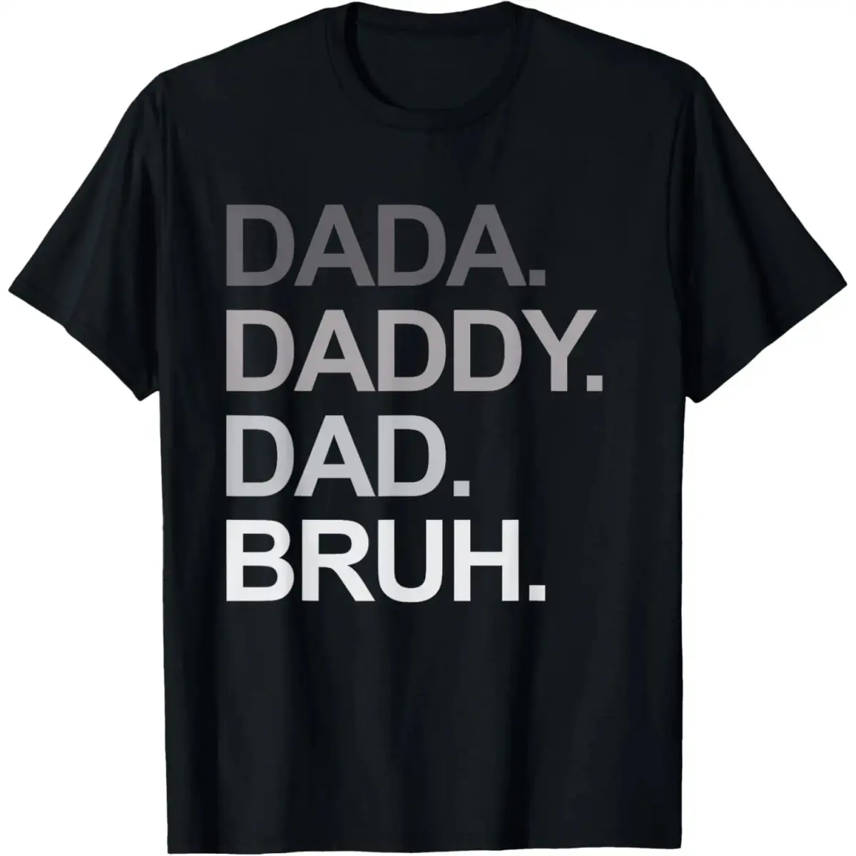 Cotton Dada Daddy Dad Bruh Funny Husband Dad Father's Day Mens T-Shirt ...