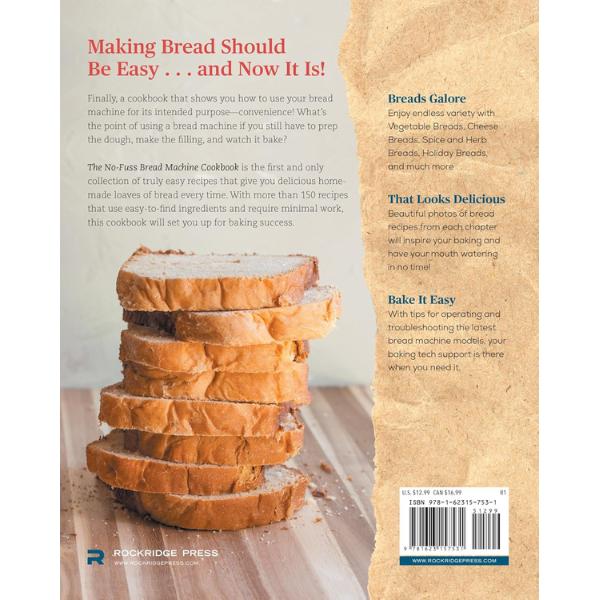 The No-Fuss Bread Machine Cookbook: Hands-Off Recipes for Perfect ...