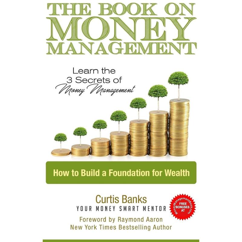 The Book on Money Management: Learn the 3 Secrets to Money Management ...