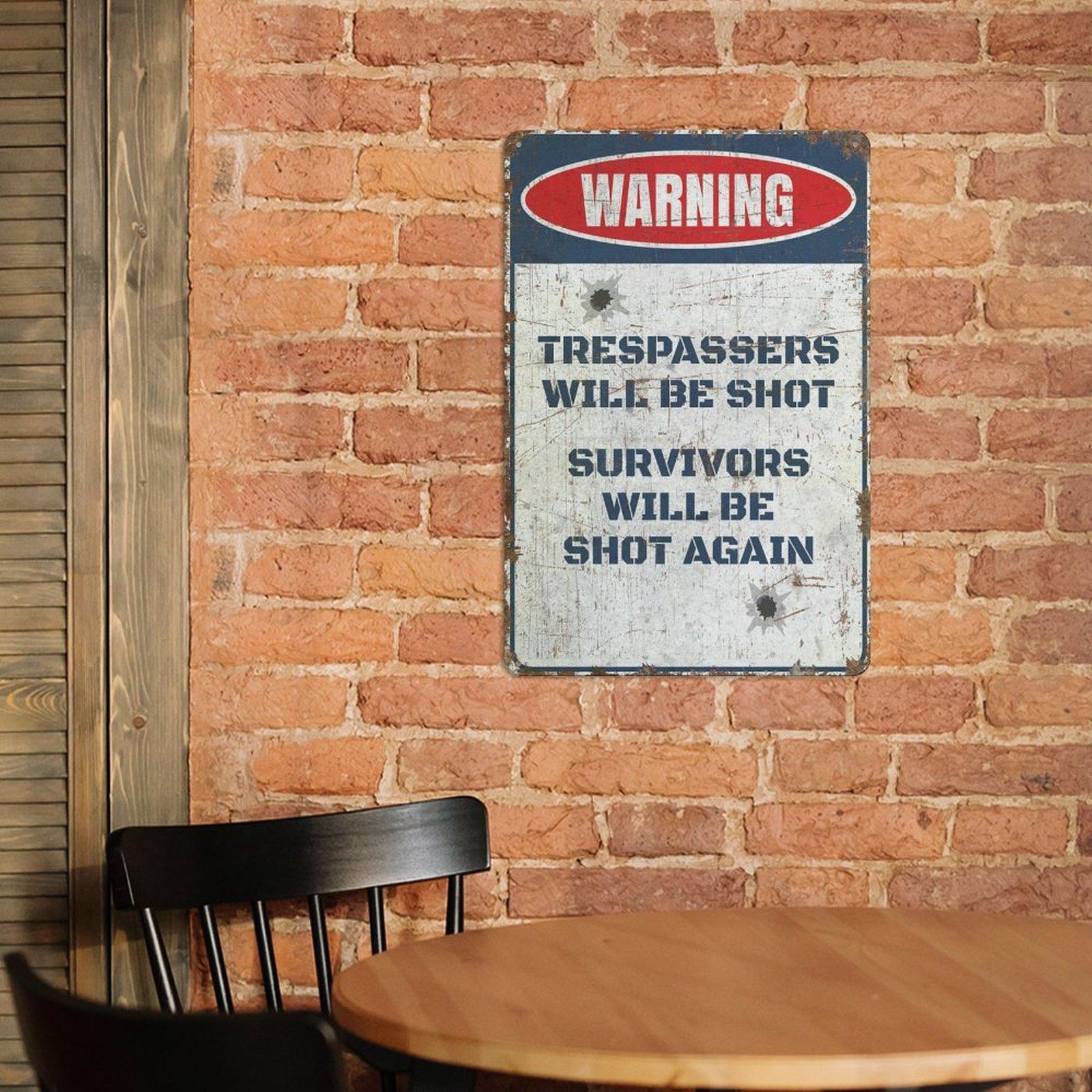 Trespassers will be Shot - Warning Metal Sign - No Trespassing - No ...