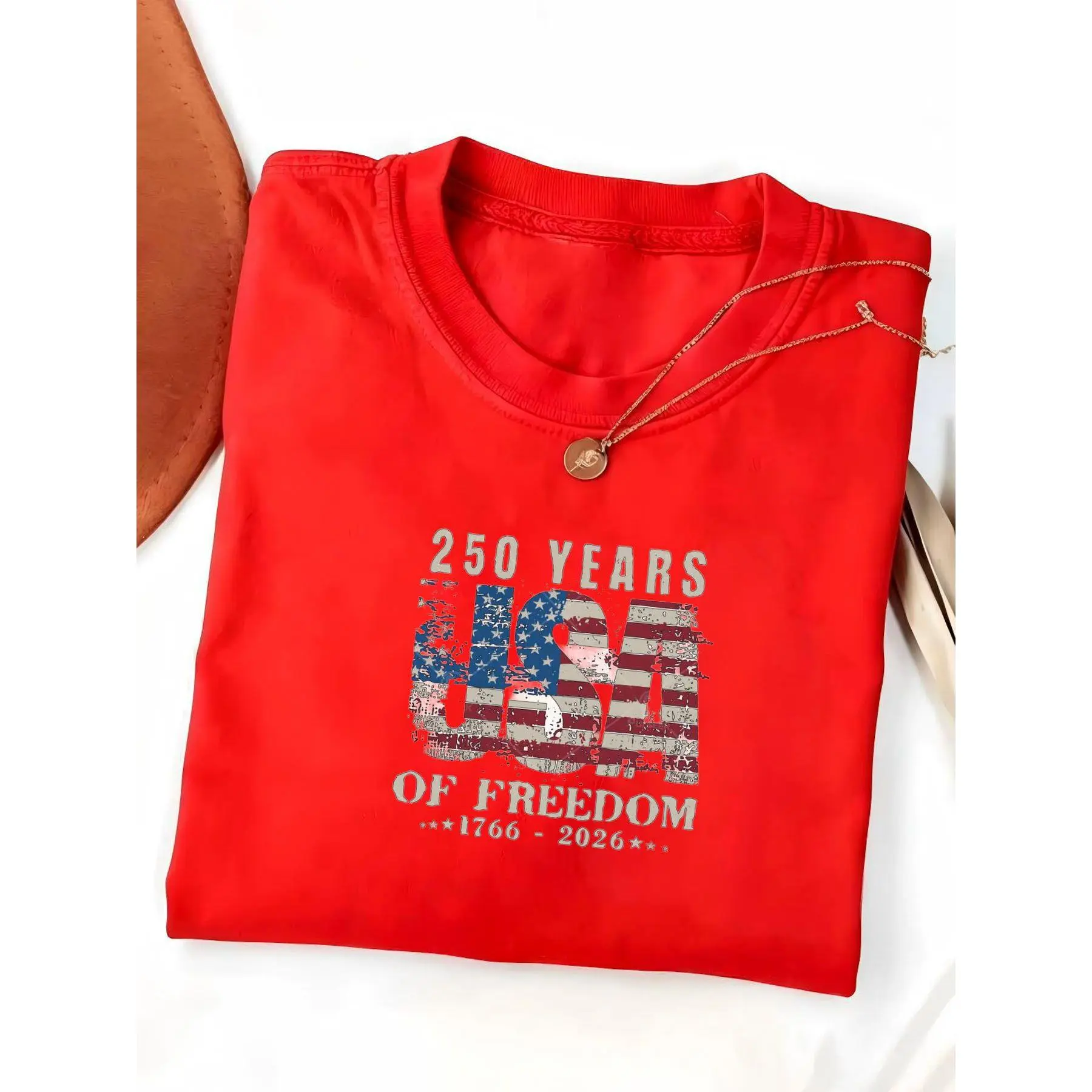 100% Men'S Women'S T-shirt | 250 Years of Freedom 1766 - 2026 Text ...