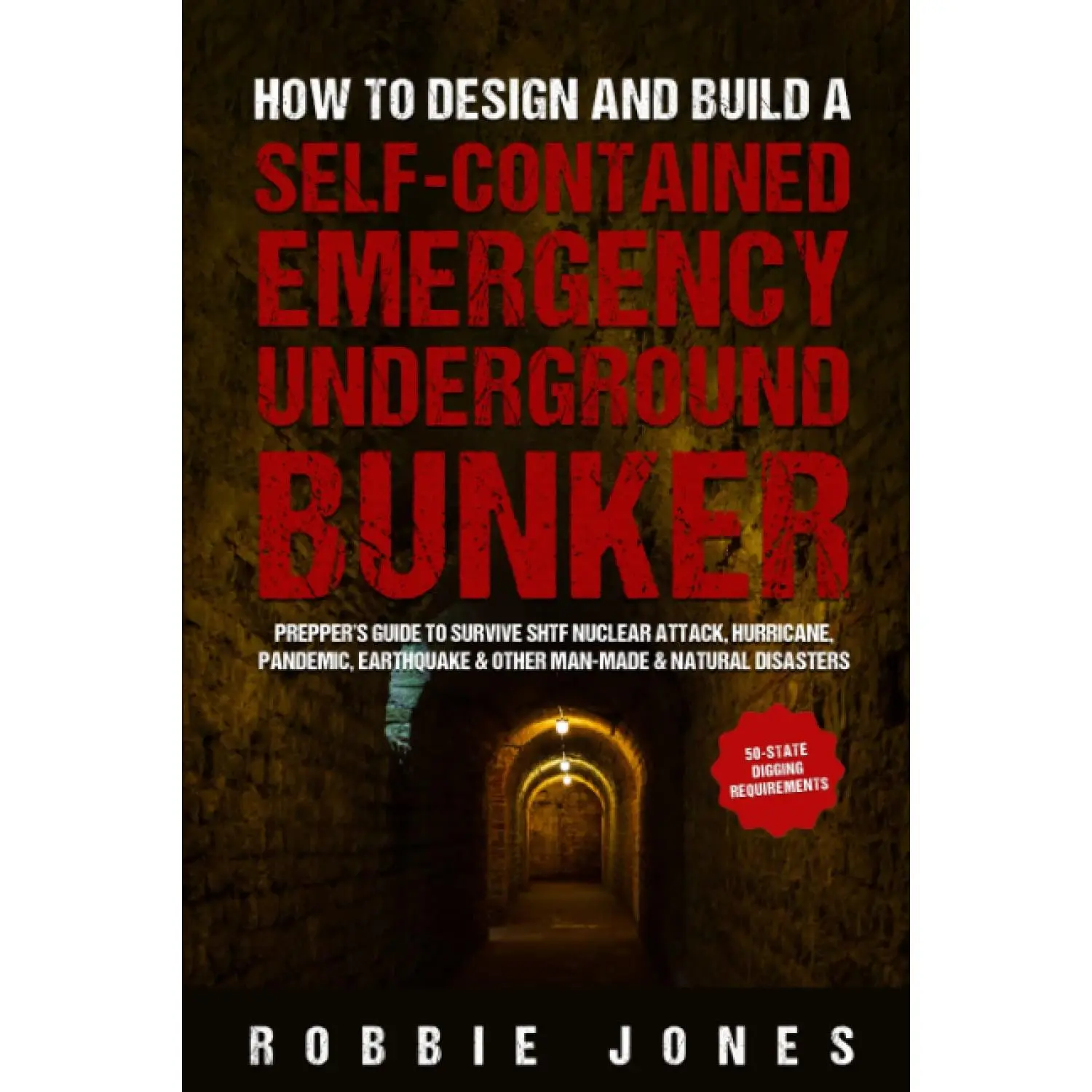 How to Design and Build a self-contained Emergency Underground Bunker ...