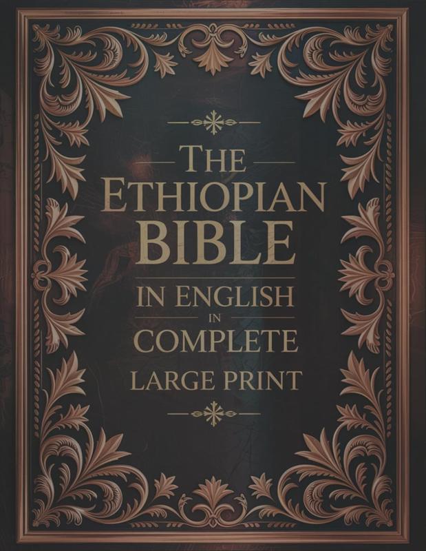 The Ethiopian Bible in English in Complete Large Print: The Apocrypha ...
