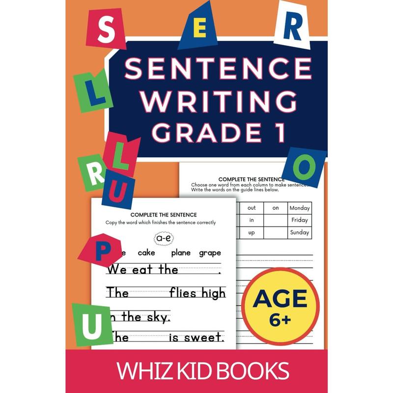 Sentence Writing Grade 1: Workbook for Reading, Writing and Spelling ...