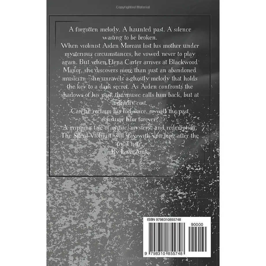 The Silent Violinist: A Haunting Tale of Music, Mystery, and Redemption ...