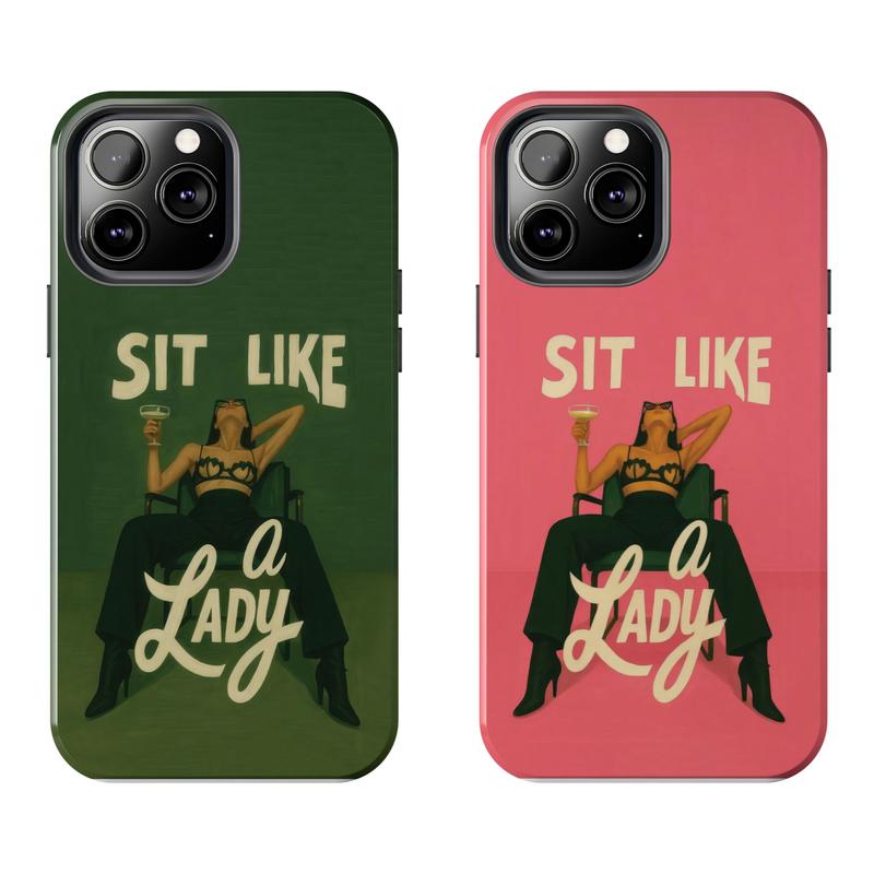 Sit Like a Lady Phone Case, Bold Feminist Phone Cover, Empowering ...