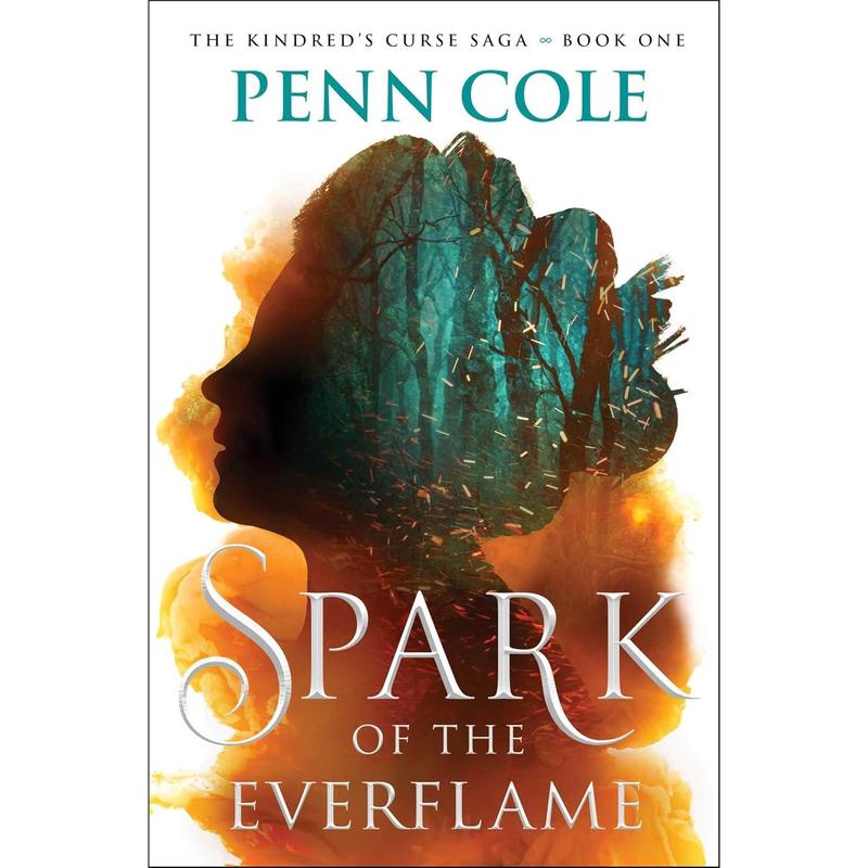 Spark of the Everflame: A Novel (1) (The Kindreds Curse Saga ...