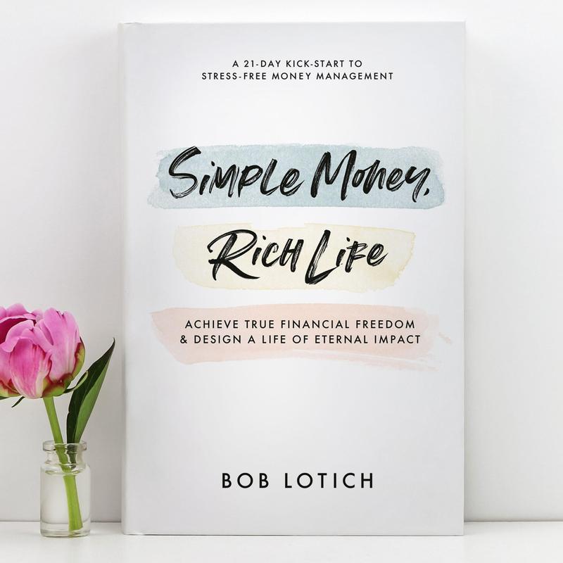 Simple Money, Rich Life (our 4-part formula we followed to earn and ...