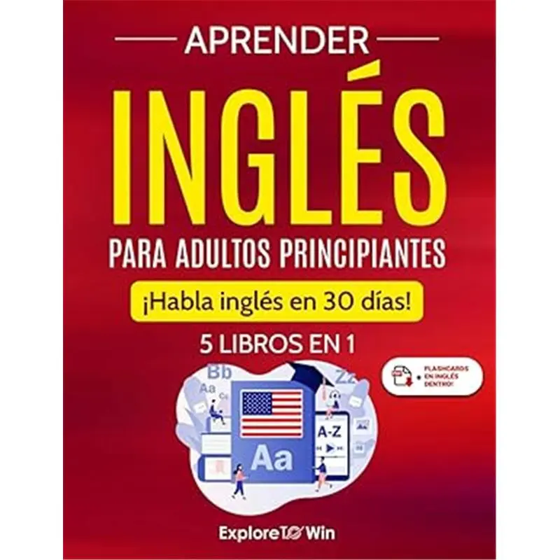 Aprender inglés para adultos principiantes: 5 libros en 1: ¡Habla ...