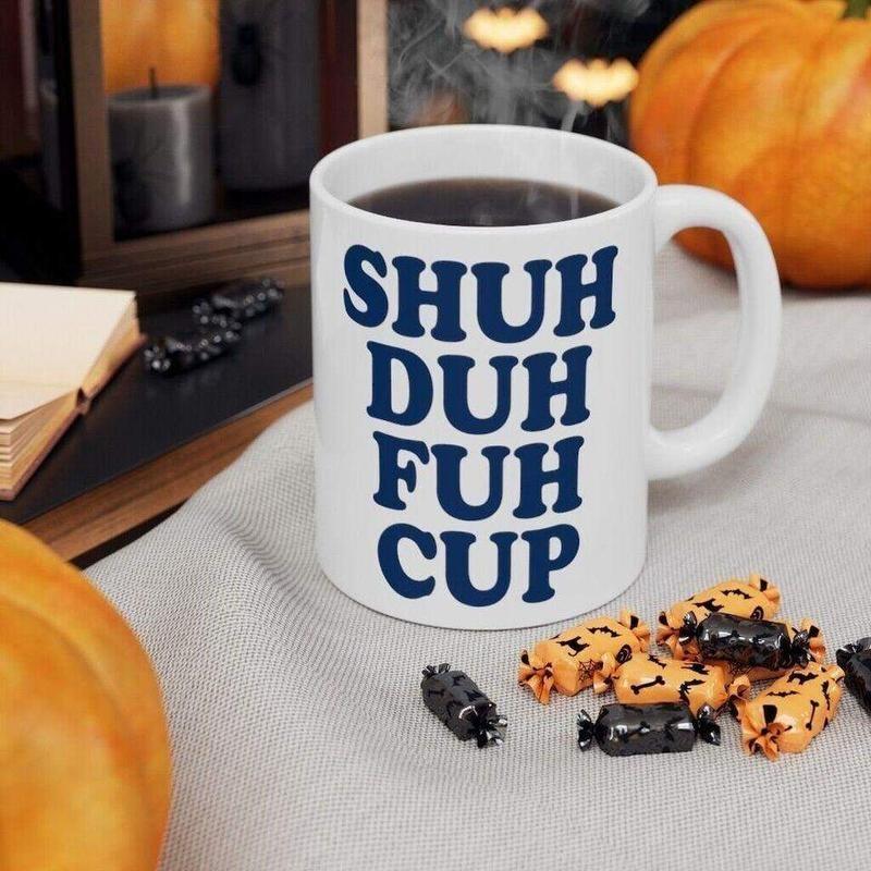 11oz Shuh Duh Fuh Cup Tumbler - TikTok Shop