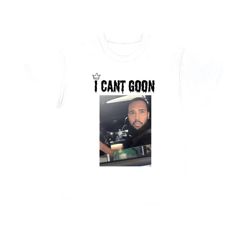 I Can't Goon T-shirt Meme Shirt Gen Z Humor Soft & Stylish Cotton Tee ...