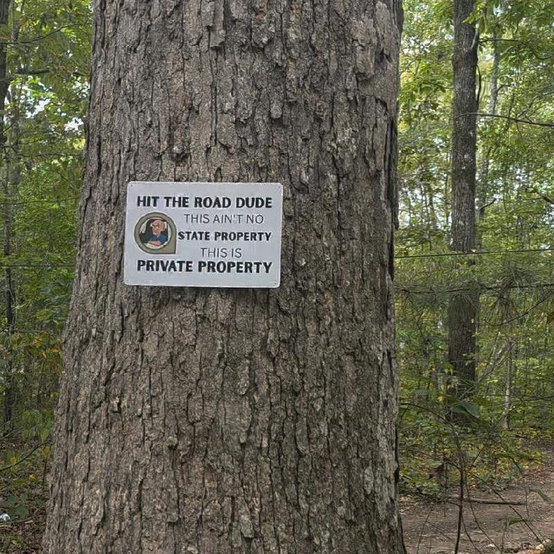 Private Property Posted Sign - Hit The Road Dude This Ain't No State ...