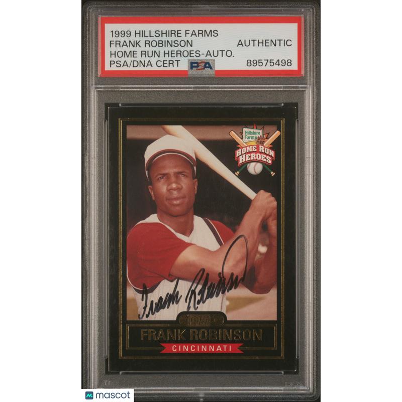 Frank Robinson PSA 1999 Hillshire Farms Autograph PSA/DNA Authentic ...