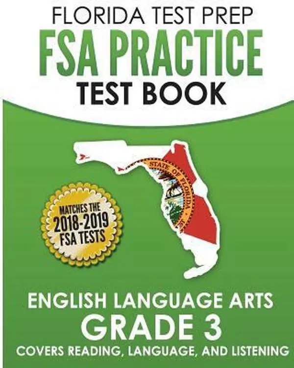 USED-FLORIDA TEST PREP FSA Practice Test Book English Language Arts ...