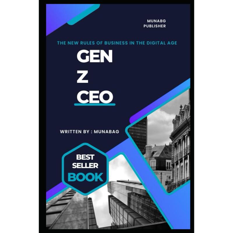 Gen Z CEO: The new rules of business in the digital age Paperback ...