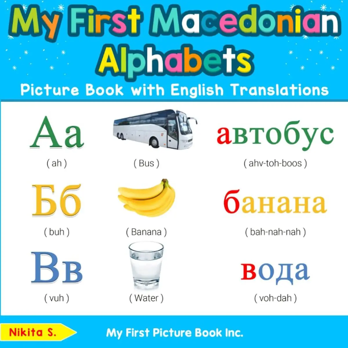 My First Macedonian Alphabets Picture Book with English Translations ...