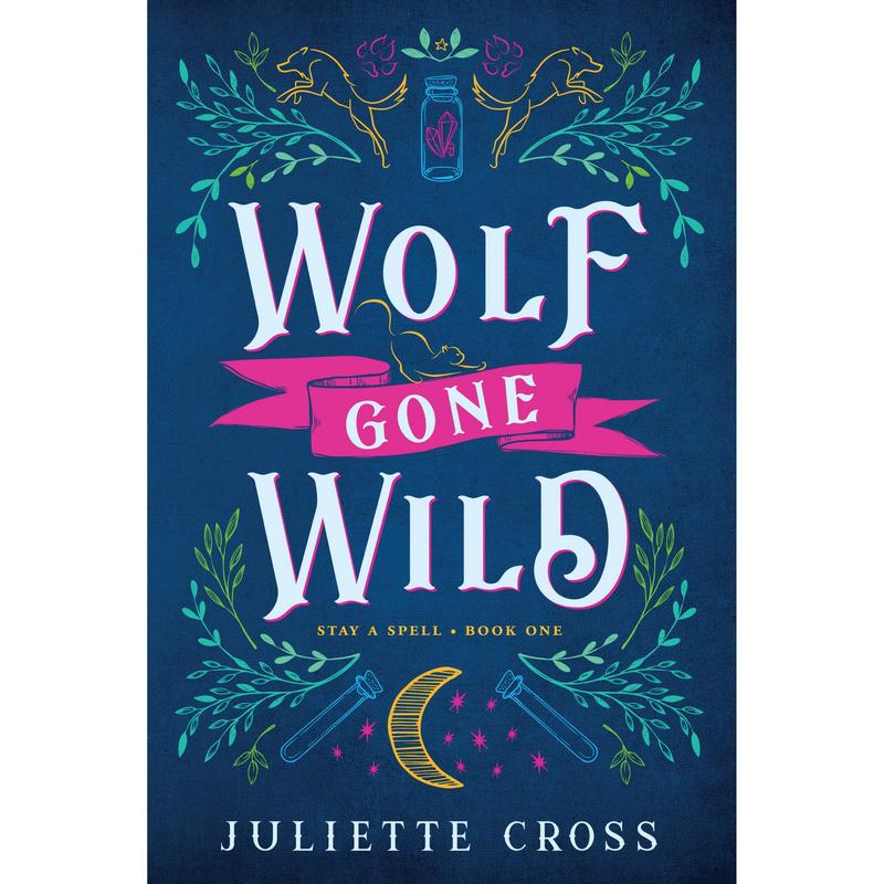 Wolf Gone Wild by Juliette Cross [Paperback Book]