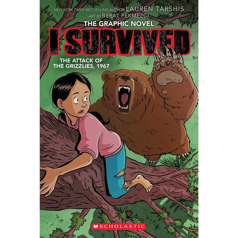 I Survived the Attack of the Grizzlies, 1967: A Graphic Novel (I ...
