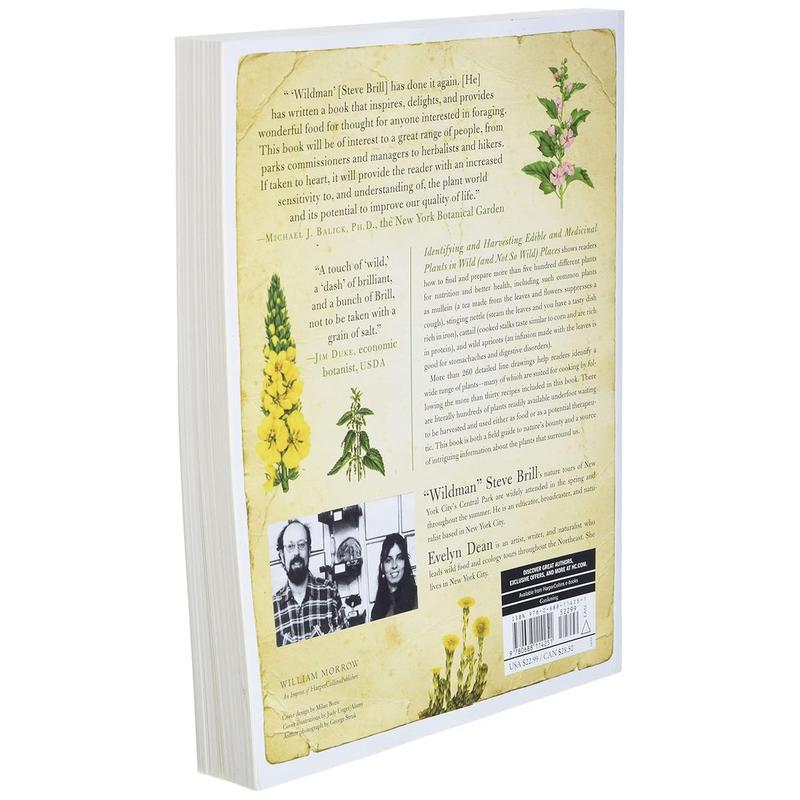 Identifying and Harvesting Edible and Medicinal Plants in Wild (and Not ...