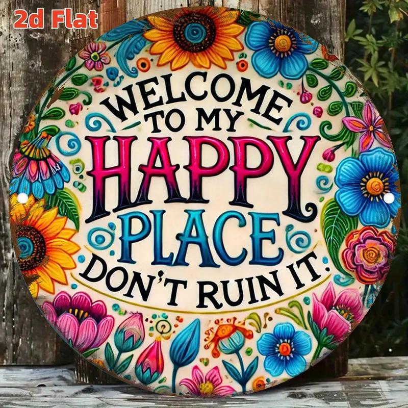 2D Flat 1pc Vintage Aluminum Wall Sign "Welcome to My Happy Place Don't ...