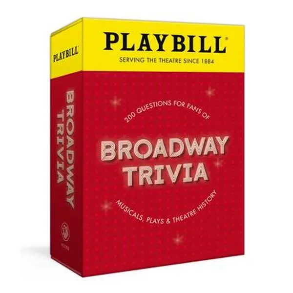 Playbill Broadway Trivia: 200 Questions for Fans of Musicals, Plays ...