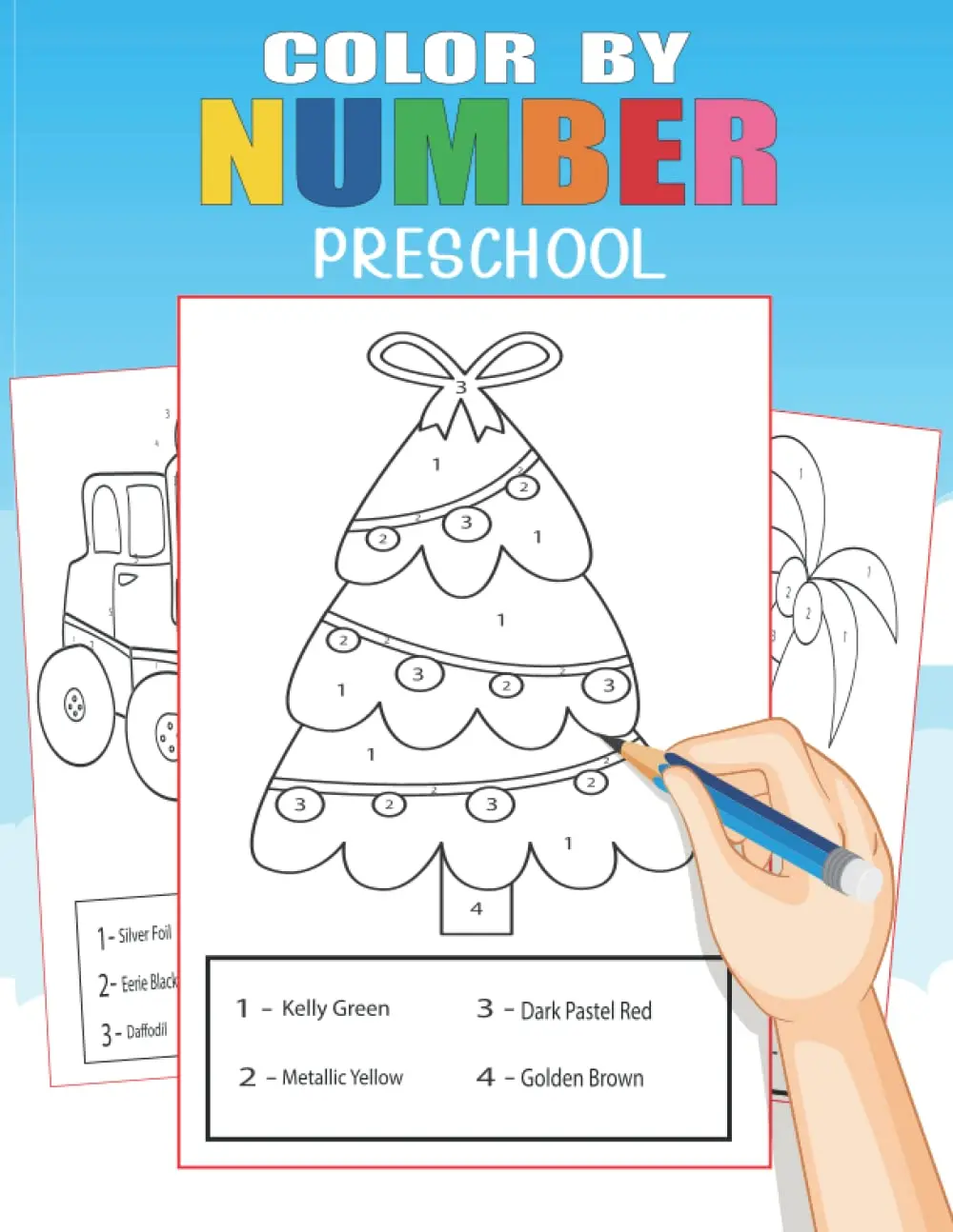 Color By Number Preschool: Easy Images To Color For Kids, My First ...