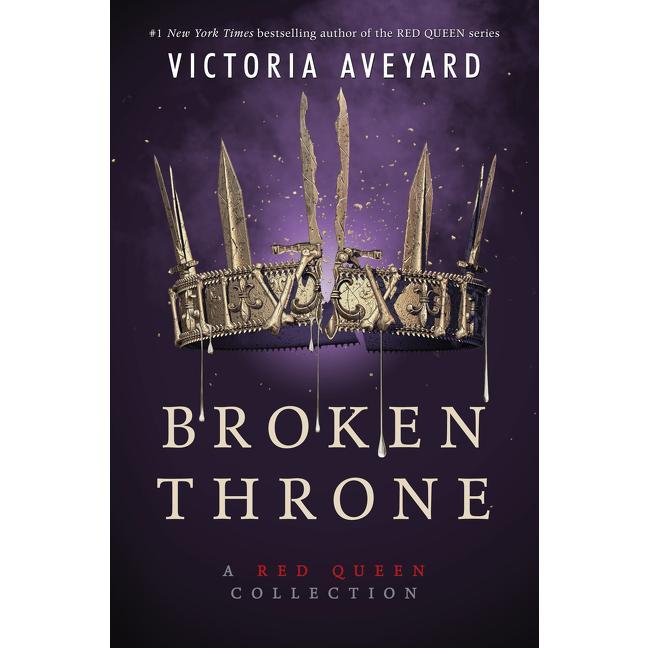 Broken Throne: A Red Queen Collection (Red Queen) by Victoria Aveyard ...