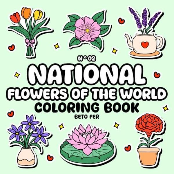 Nº02 National Flowers of the World Coloring Book: 50 Educational and ...