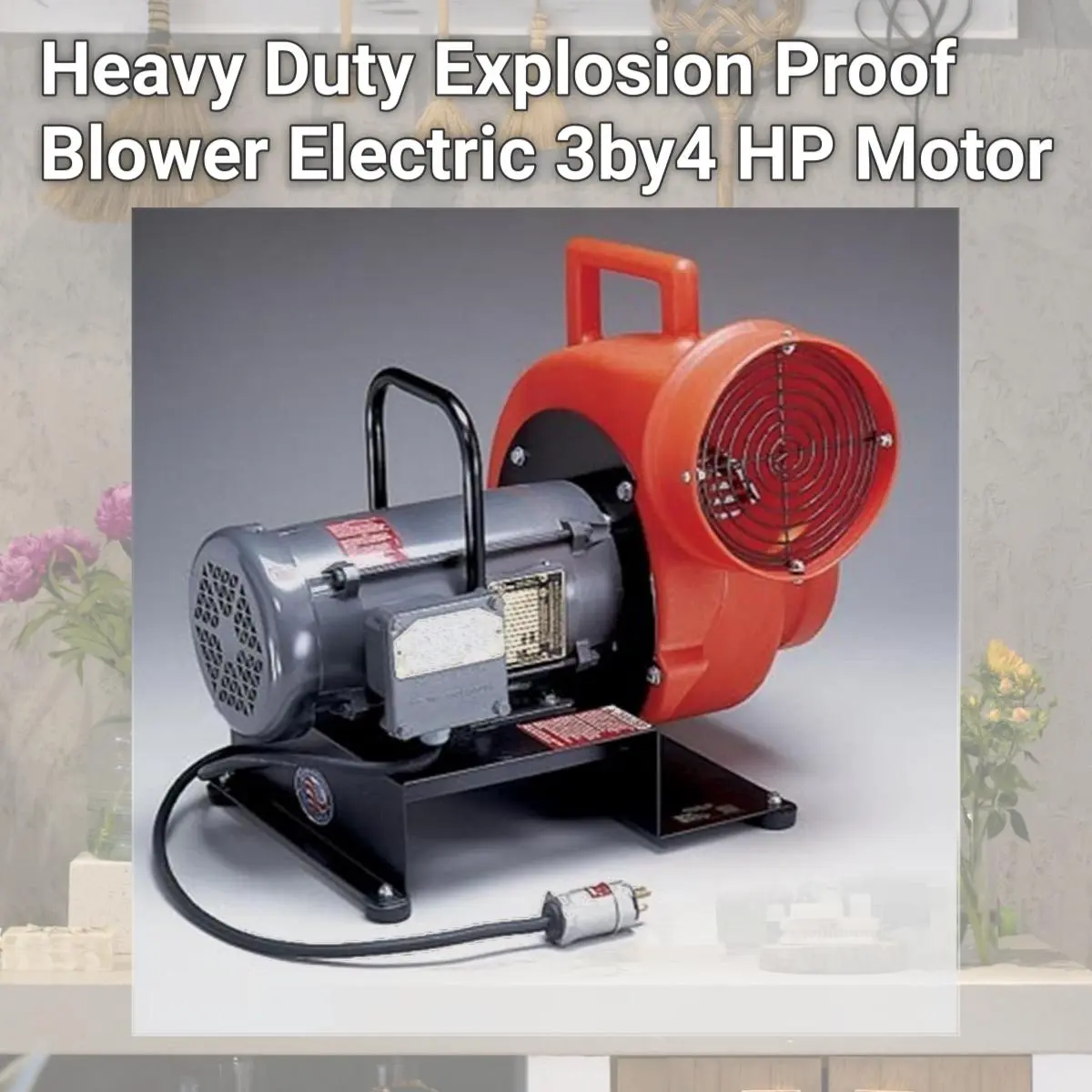 Allegro Industries 9503-01 Heavy Duty Explosion Proof Blower Electric ...