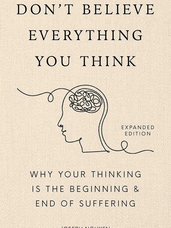 Joseph Nunes - Don't Believe Everything You Think (Expanded Edition ...