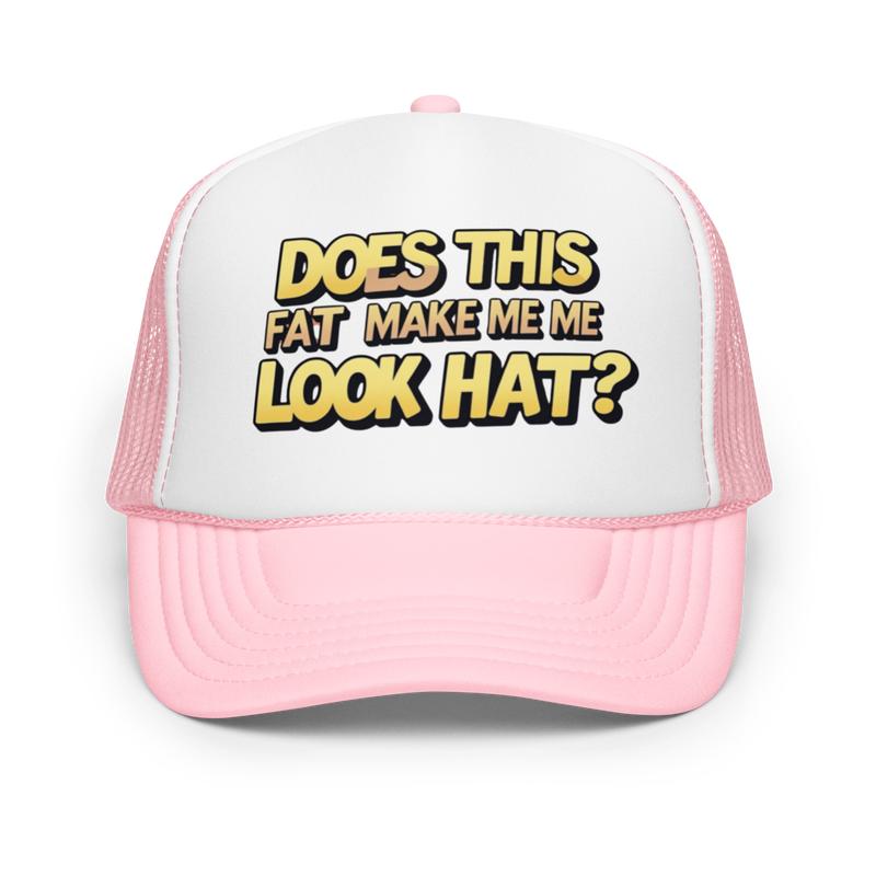 Does This Fat Make Me Look Hat? trucker hat - TikTok Shop