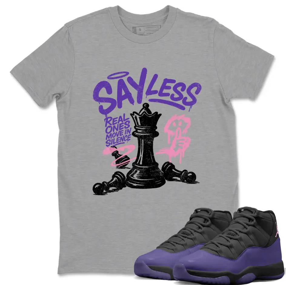 Say Less Unisex Graphic T-Shirts To Match Sneakers Jordan 11 Canyon ...