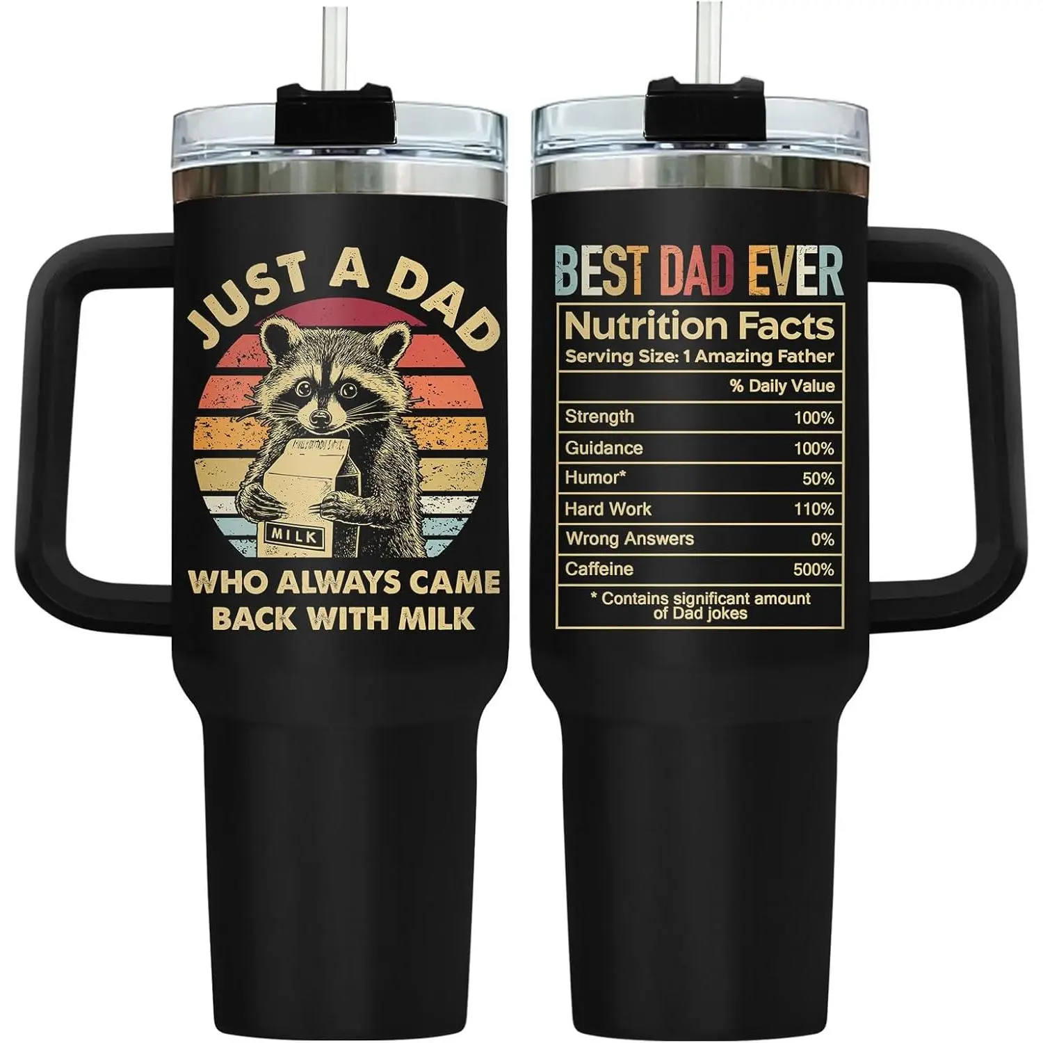 Funny Raccoon Pattern 40oz Tumbler with Handle, Just A Dad Who Came ...