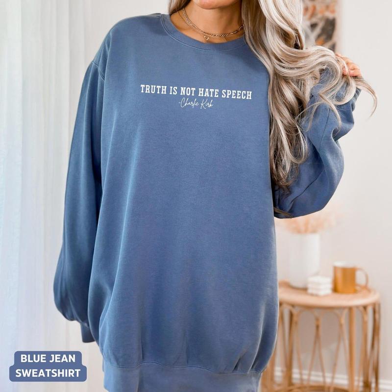Comfort Colors® Charlie Kirk Quote Shirt, Truth Is Not Hate Speech ...