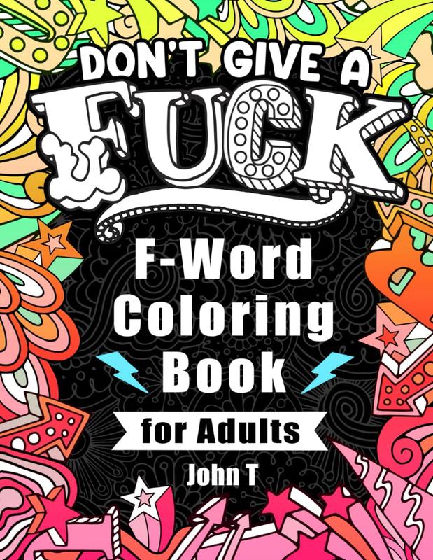 F Word Coloring Book for Adults - Swear Word Adult Coloring Books with ...